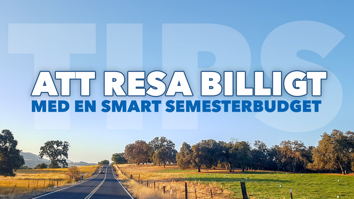 Resa billigt - 14 sköna tips för en smartare semesterbudget